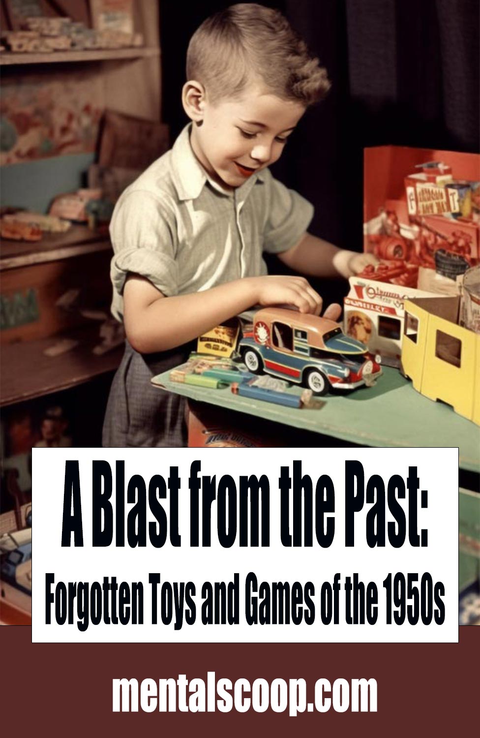 Forgotten Toys & Games From The 1950s - Mental Scoop