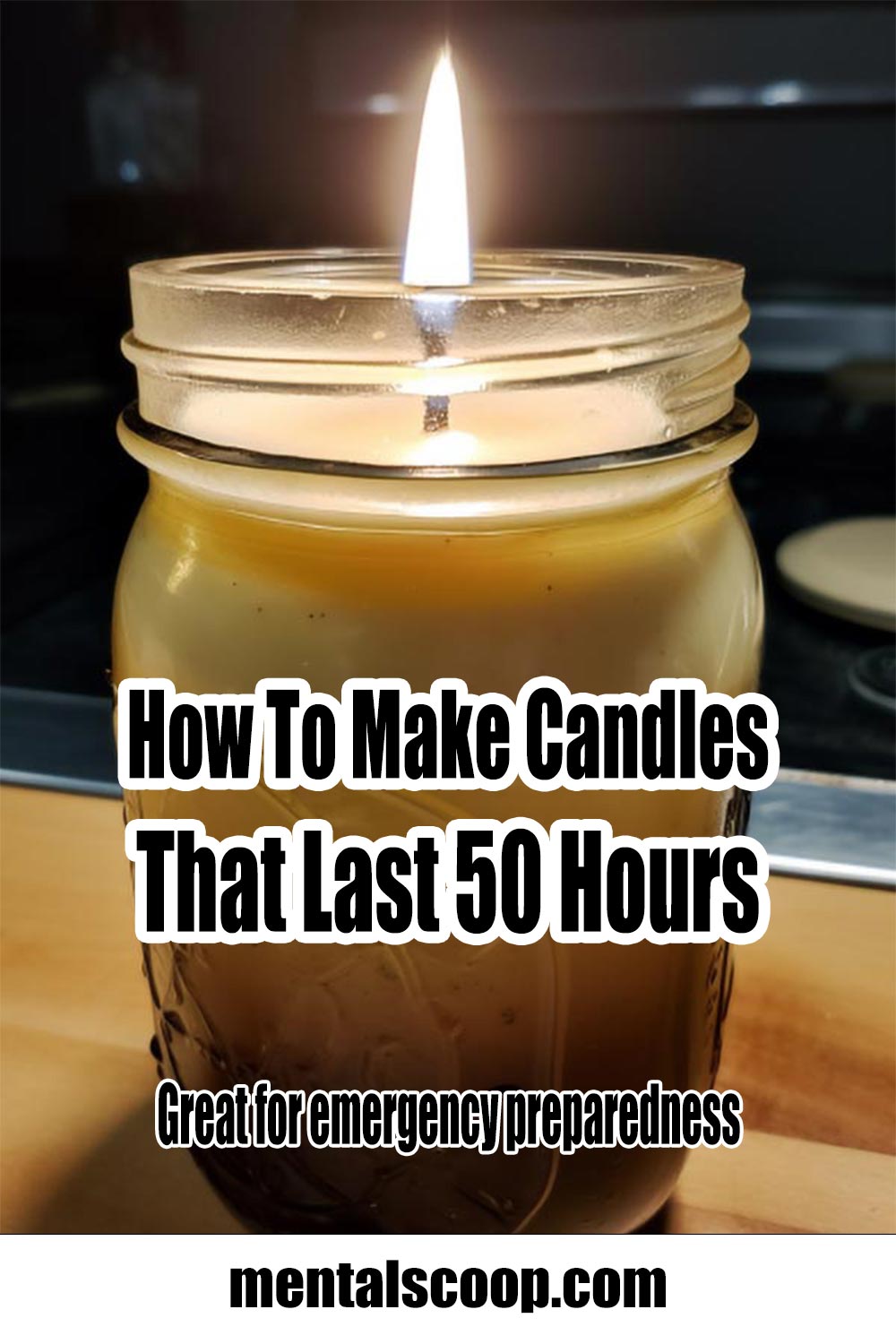 How To Make Candles That Last 50 Hours - Mental Scoop