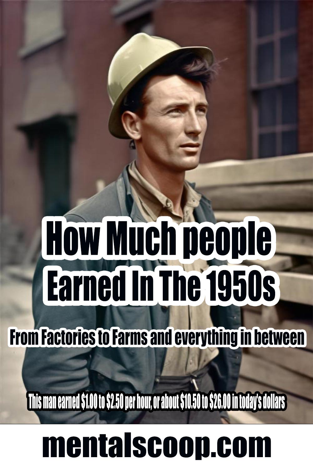 From Factories to Farms: What People Earned in the 1950s - Mental Scoop