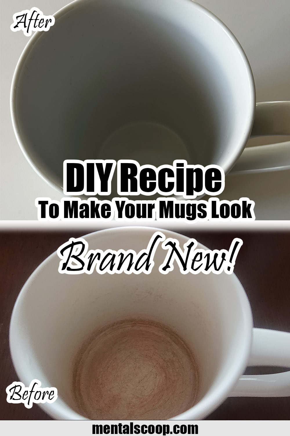 DIY Recipe To Make Your Mugs Look Brand New! - Mental Scoop