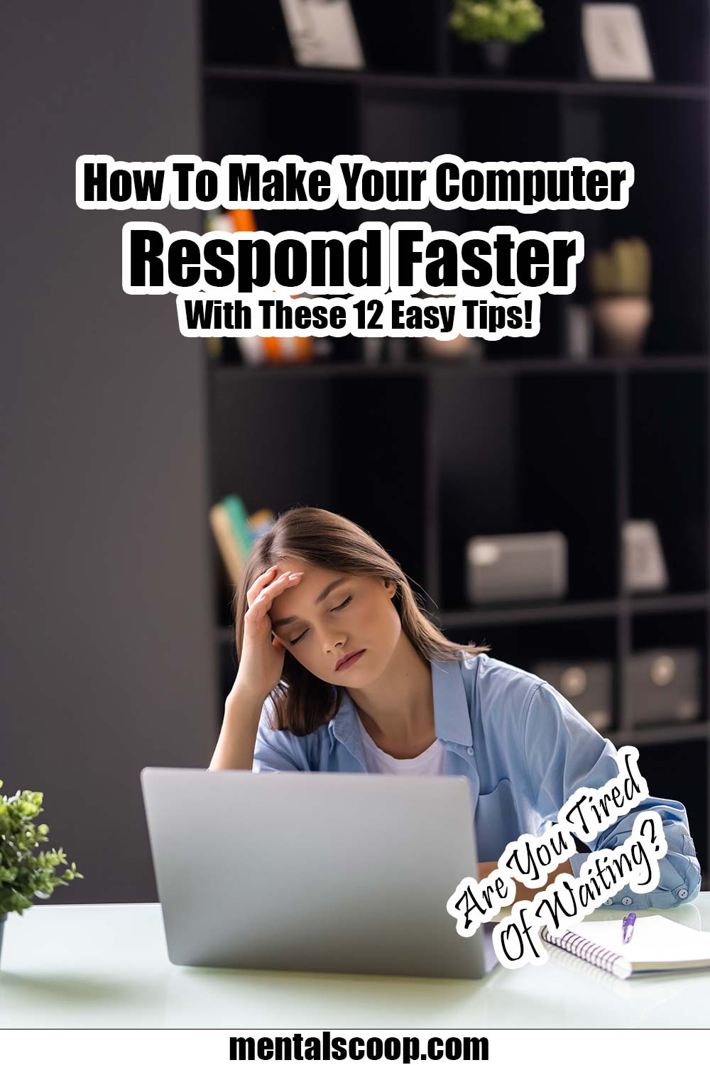 How To Make Your Computer Respond Faster With These 12 Easy Tips ...