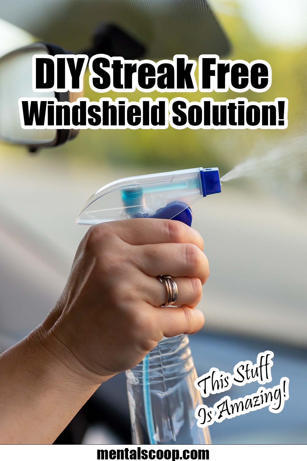 DIY Streak Free Windshield Solution! - Mental Scoop