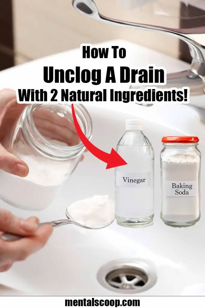 How To Unclog A Drain With 2 Natural Ingredients! - Mental Scoop