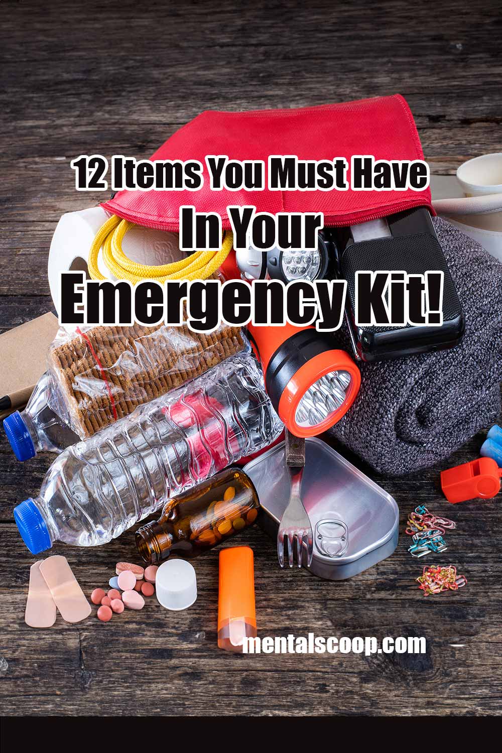 12-Items-You-Must-Have-In-Your-Emergancy-Kit - Mental Scoop