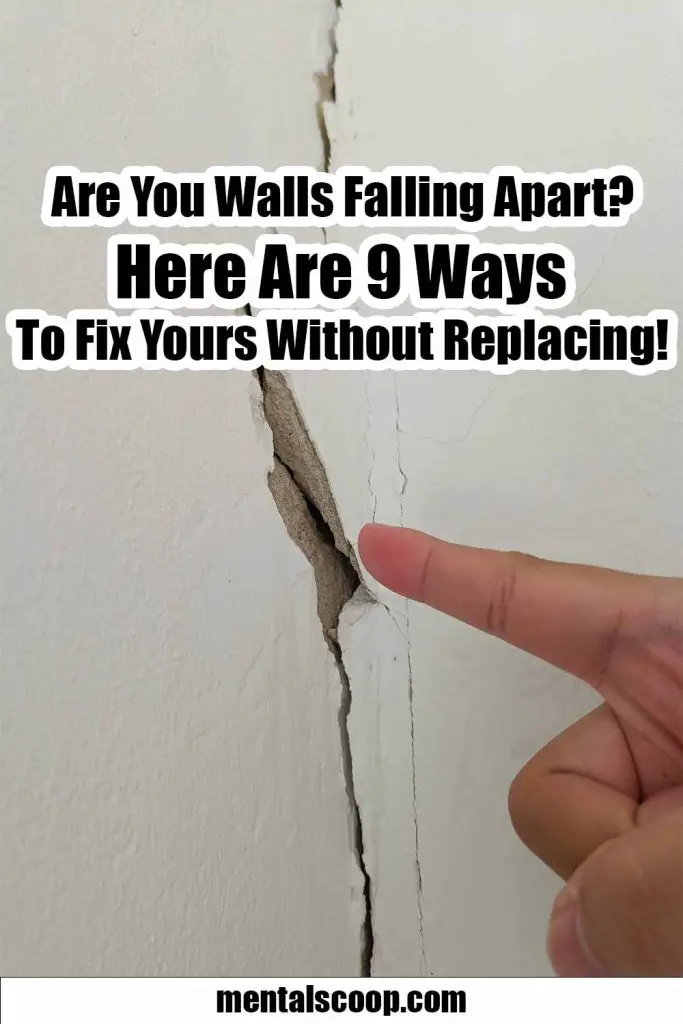 Are You Walls Falling Apart? Here Are 9 Ways To Fix Yours Without ...