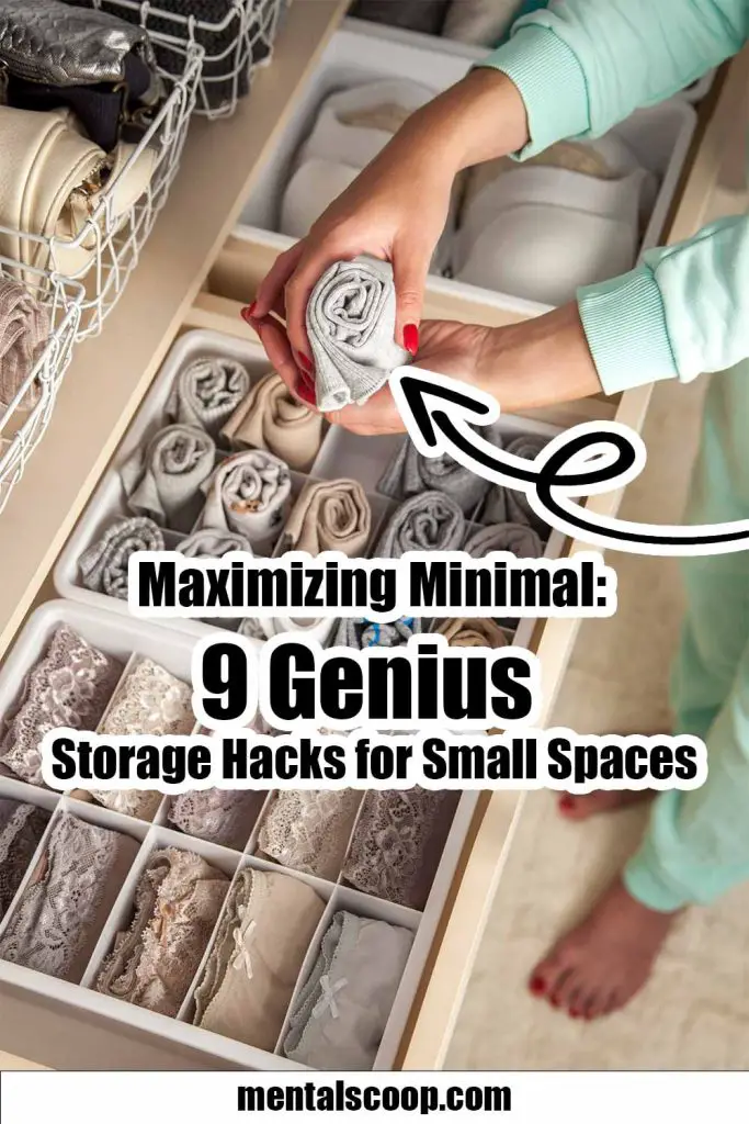 Maximizing Minimal: 9 Genius Storage Hacks for Small Spaces - Mental Scoop