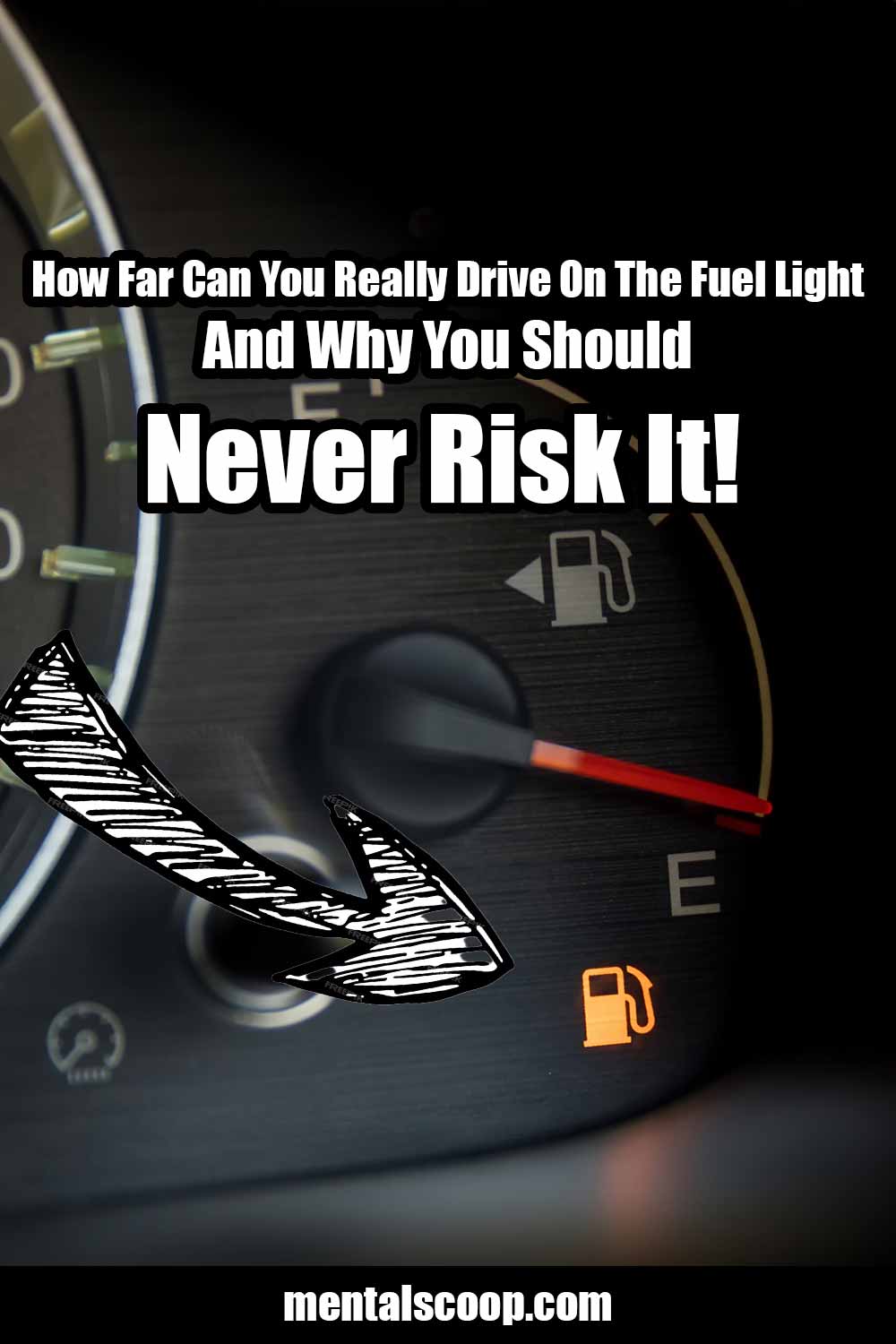 How Far Can You Really Drive On The Fuel Light & Why You Should Never ...