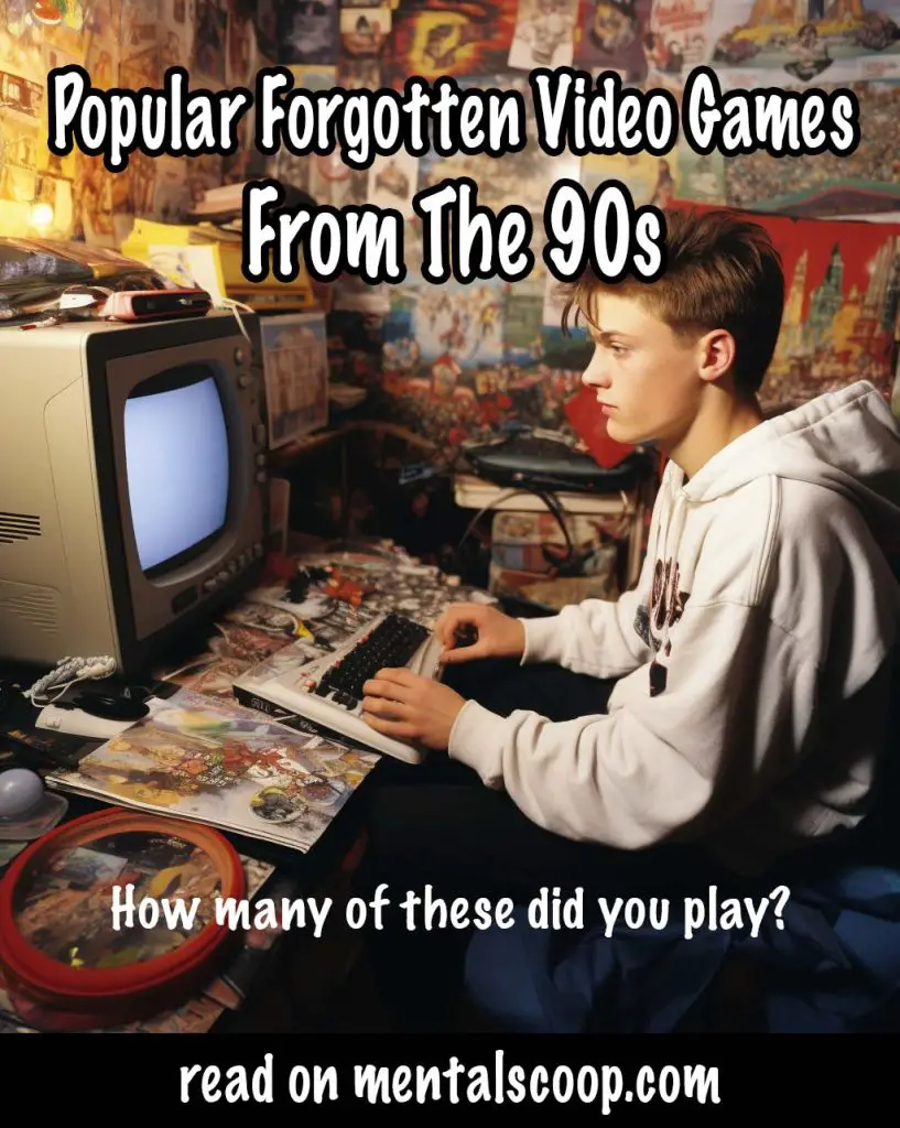 Popular Forgotten Games From The 90s - Mental Scoop