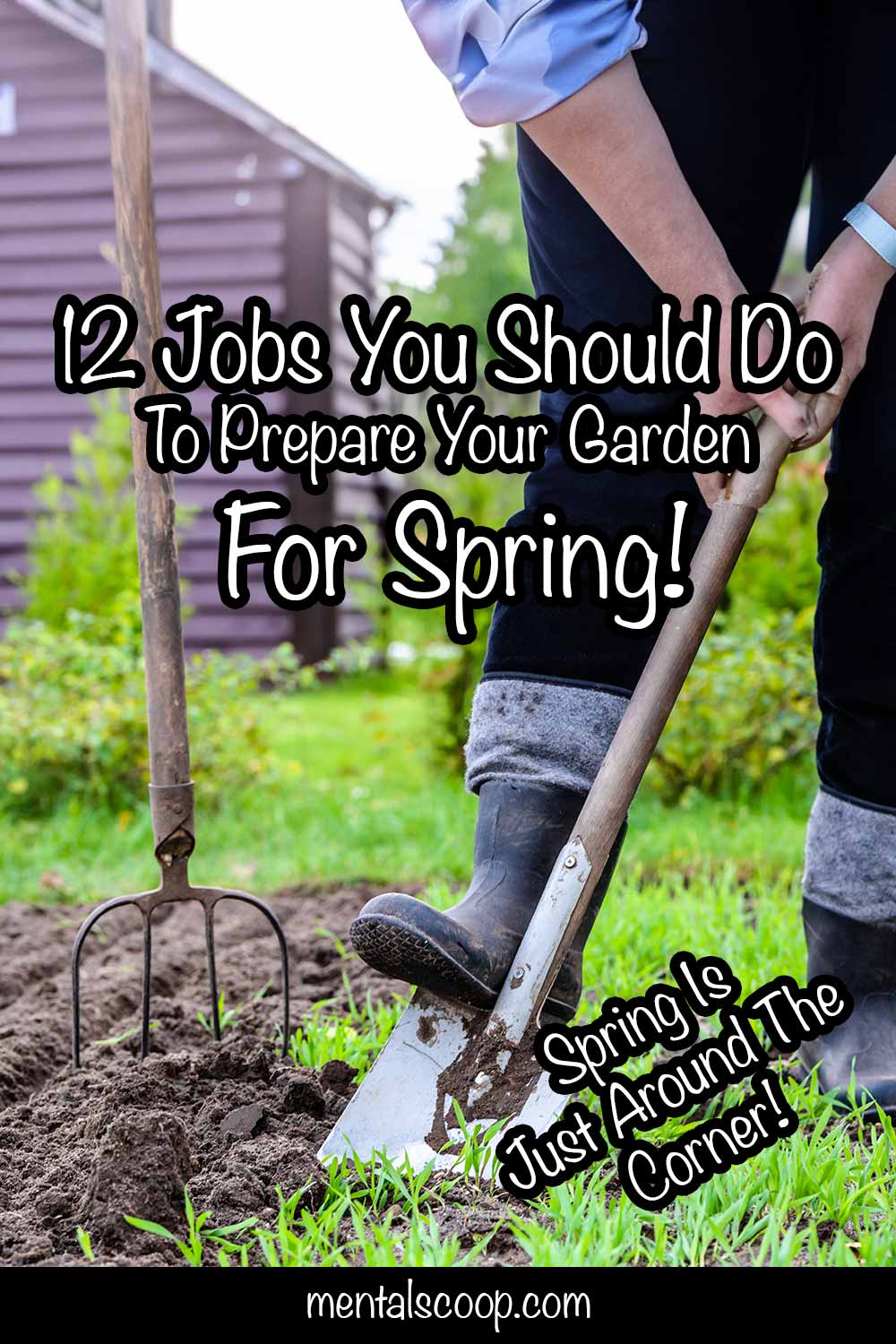 12 Jobs You Should Do To Prepare Your Garden For Spring! - Mental Scoop