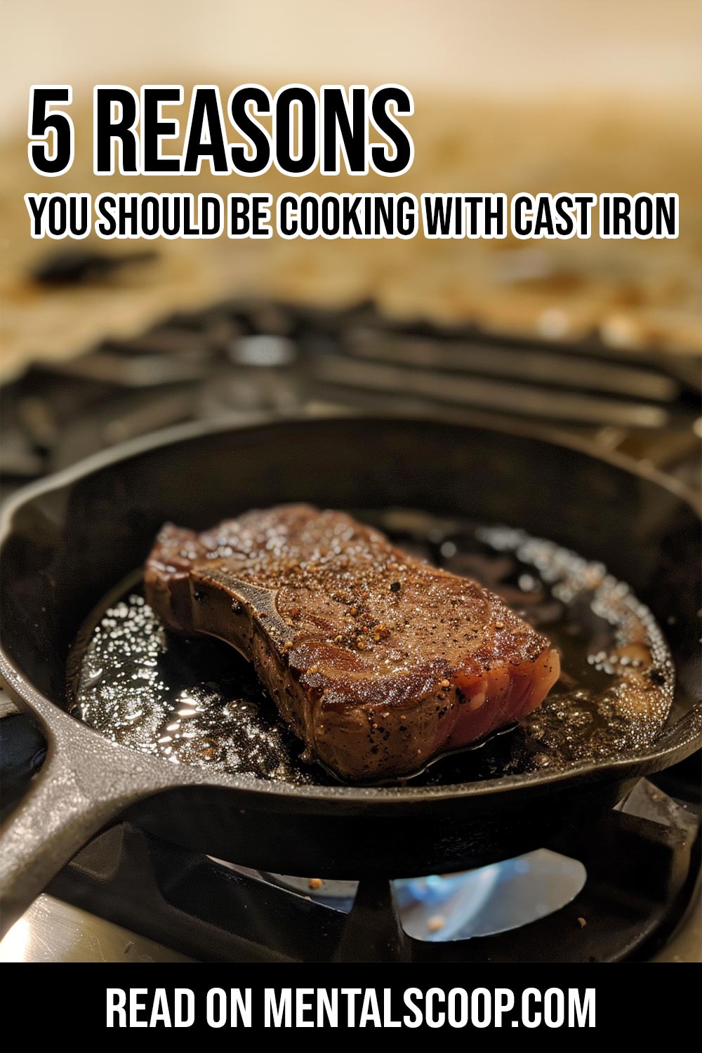 5 Reasons You Should Be Cooking With Cast Iron - Mental Scoop