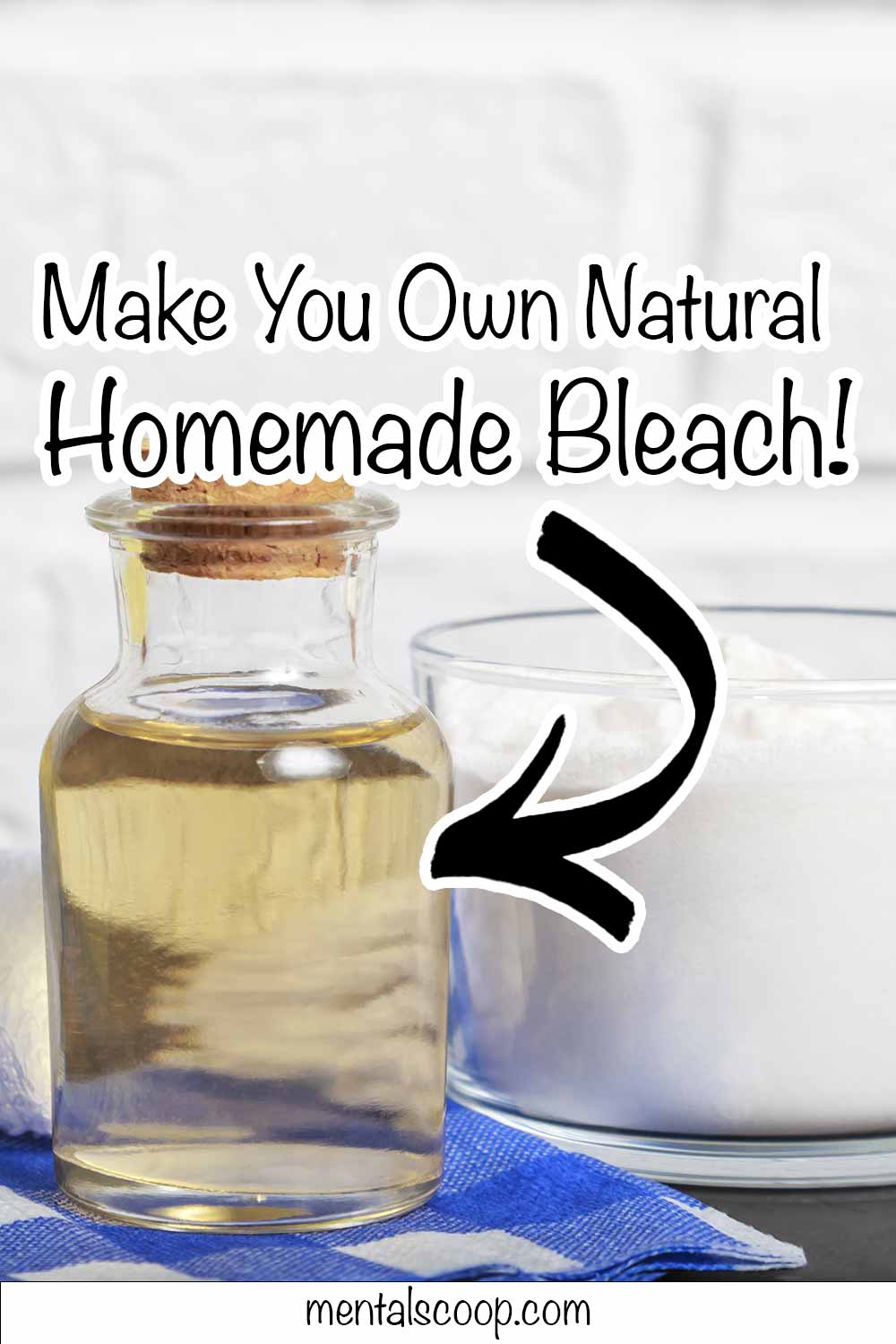 Make You Own Natural Homemade Bleach! - Mental Scoop