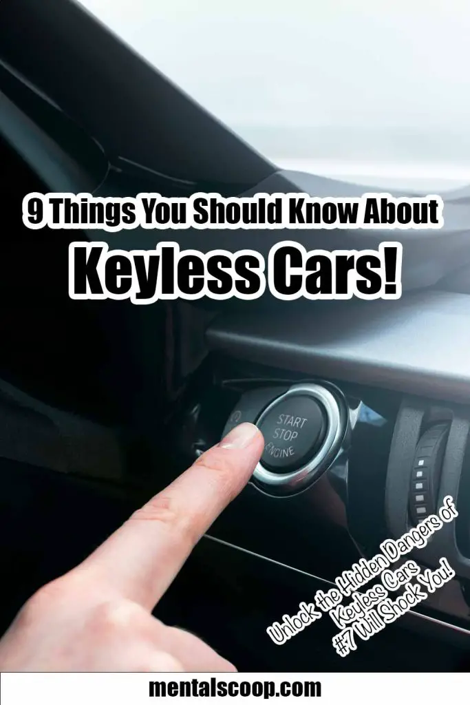 9 Things You Should Know About Keyless Cars! - Mental Scoop