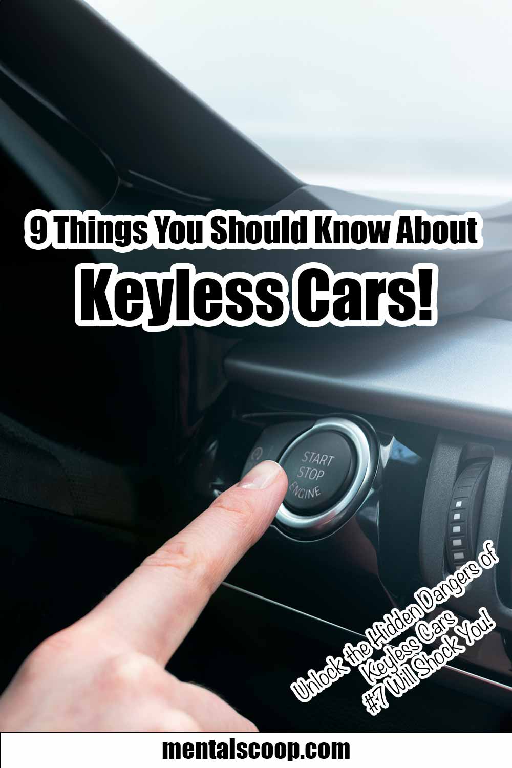 9 Things You Should Know About Keyless Cars! - Mental Scoop